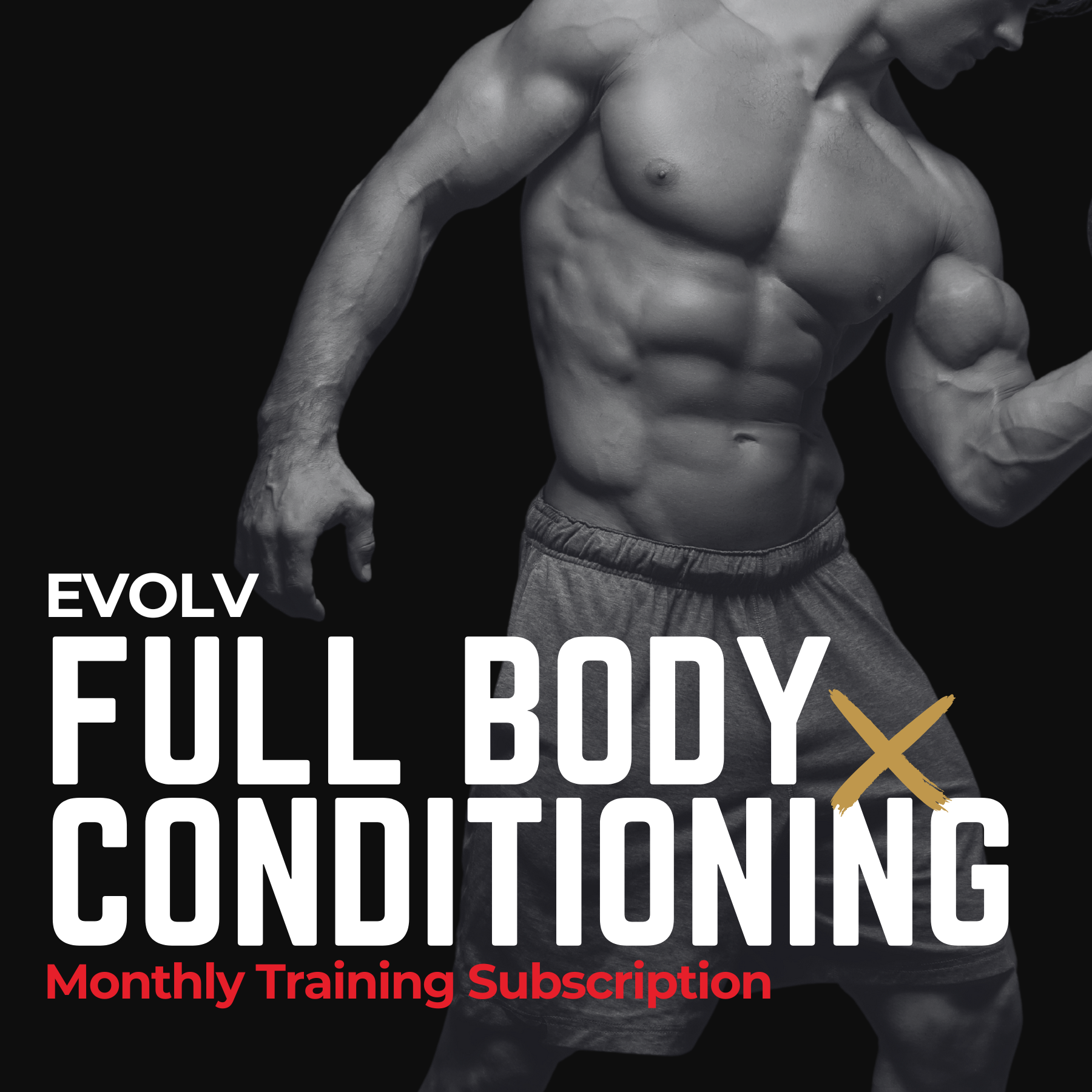EVOLV Full Body X Conditioning (Subscription) – Jason Brown Coaching